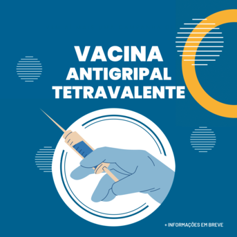 Vacina Antigripal Tetravalente | Fique atento! - Avisos - Fundação CELEPAR